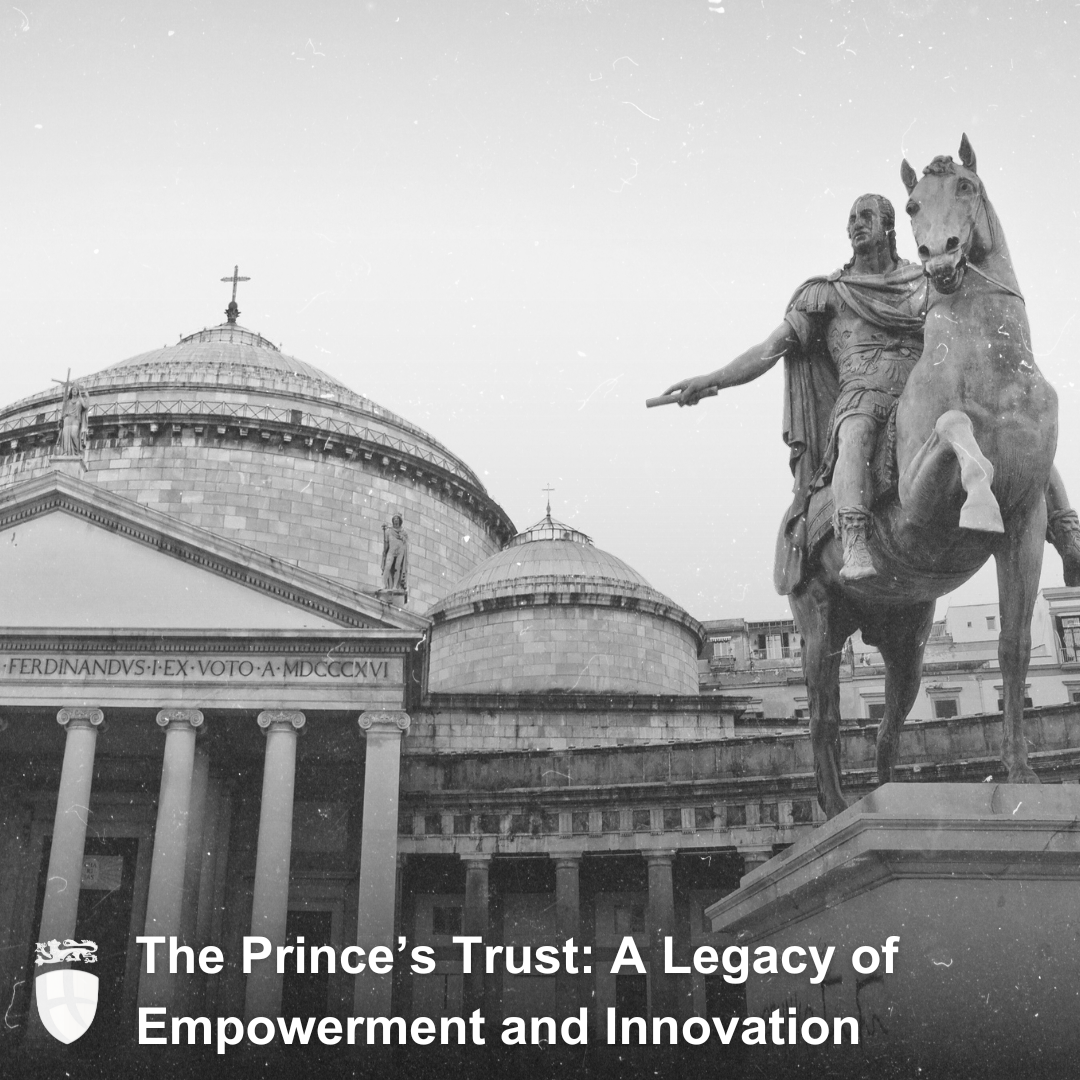 The Prince's Trust: A Legacy of Empowerment and Innovation