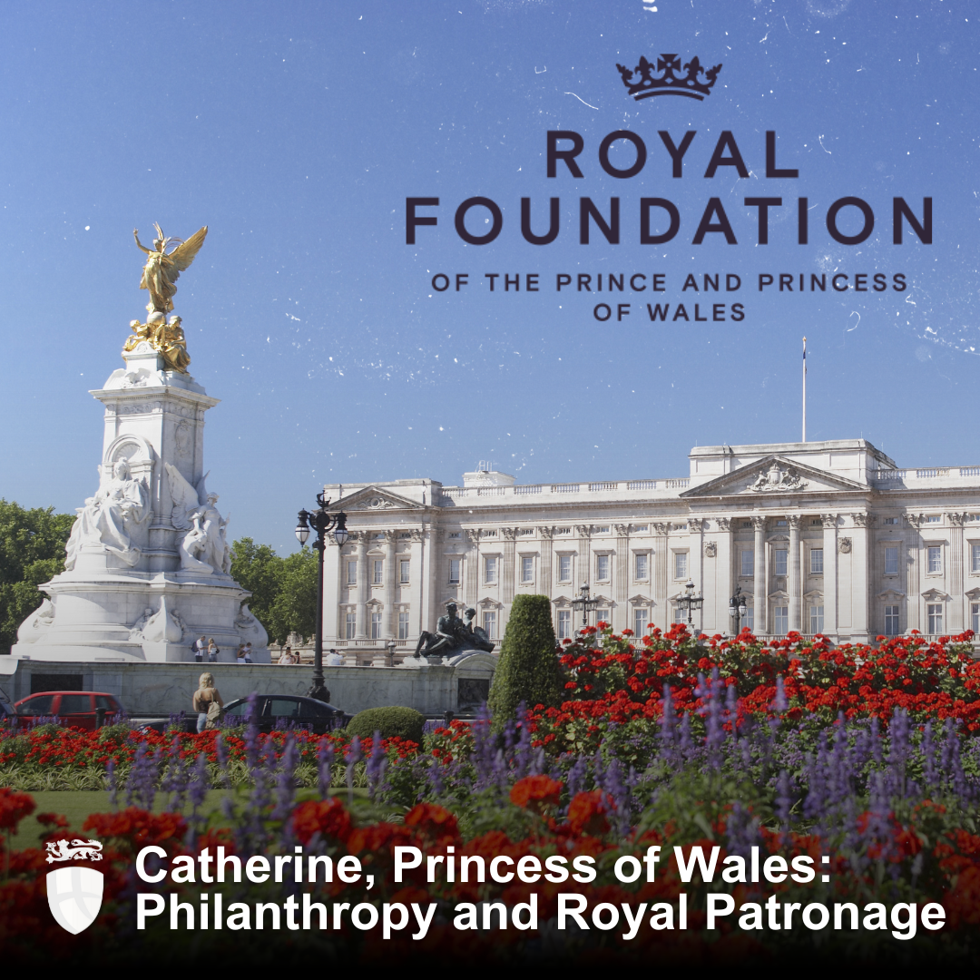 Catherine, Princess of Wales: Philanthropy and Royal Patronage