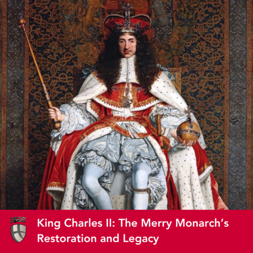 King Charles II: The Merry Monarch’s Restoration and Legacy